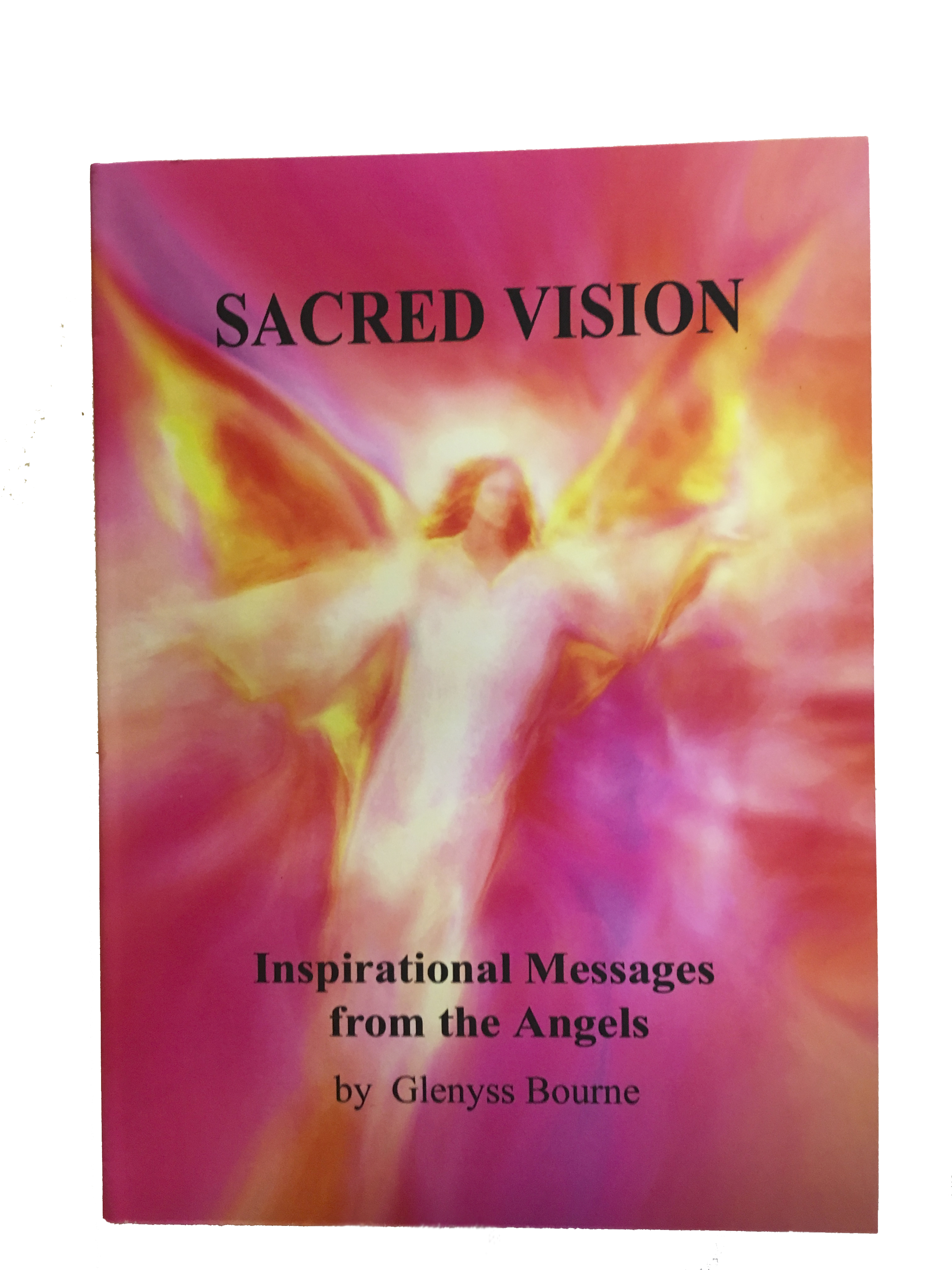 Sacred Vision Angelic Guidance Book by Glenyss Bourne – All About Angels
